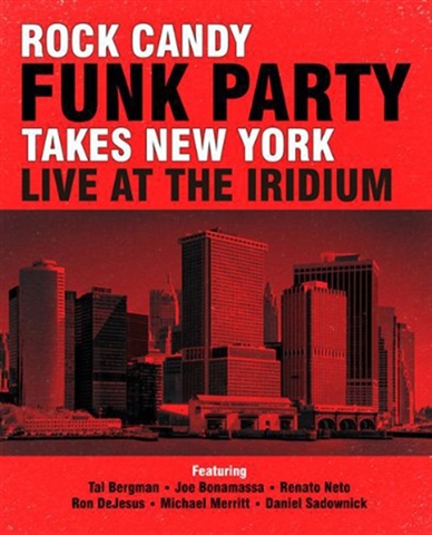 Rock Candy Funk Party - Takes New York - Live At The Iridium (BR + CD ...