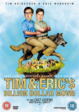 Tim and Eric's Billion Dollar Movie (18) - CeX (UK): - Buy, Sell, Donate