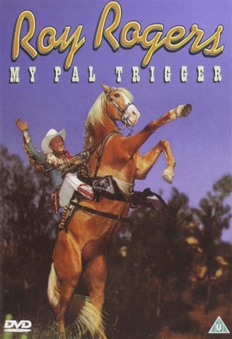 Roy Rogers: My Pal Trigger - CeX (UK): - Buy, Sell, Donate