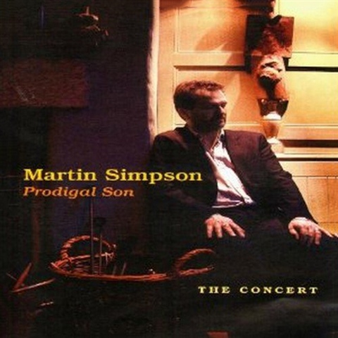 Martin Simpson - Prodigal Son - CeX (UK): - Buy, Sell, Donate