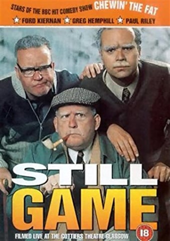 Chewin' The Fat - Still Game - CeX (UK): - Buy, Sell, Donate